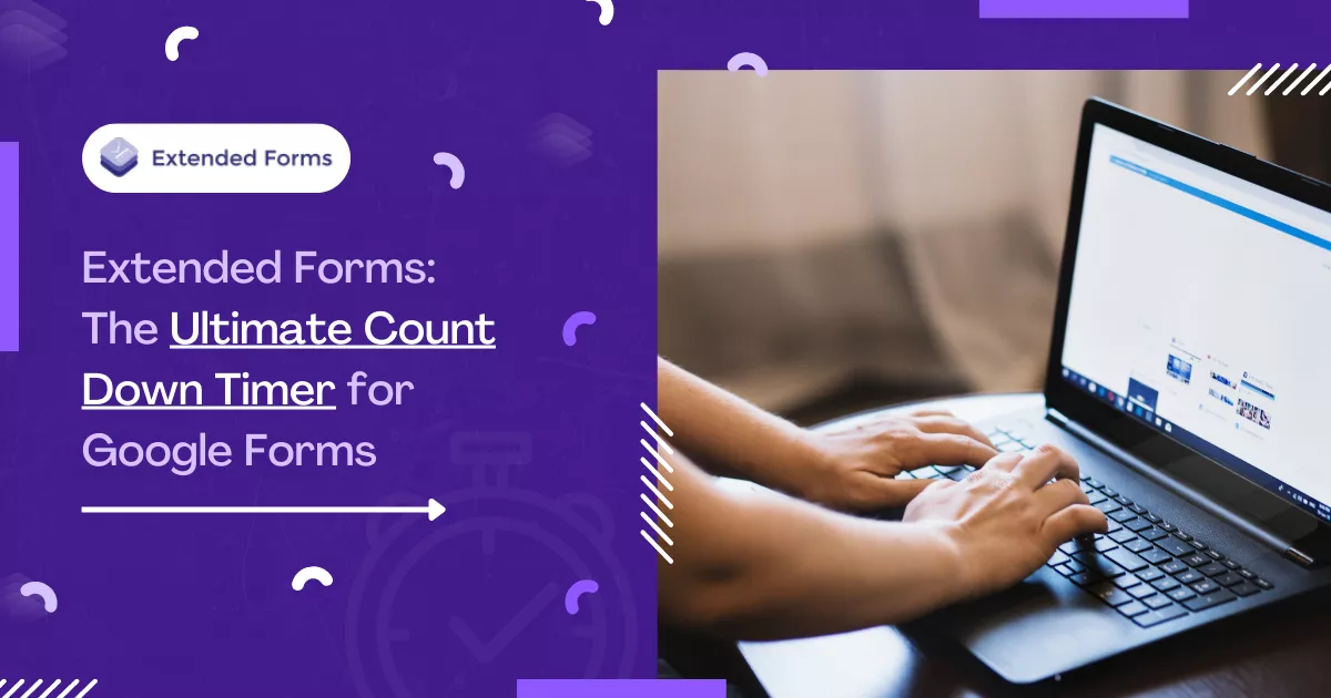 Google Forms Extended Forms