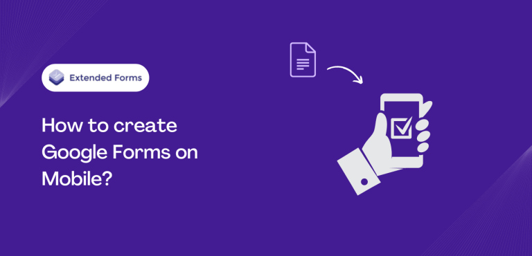 Google Forms - Extended Forms