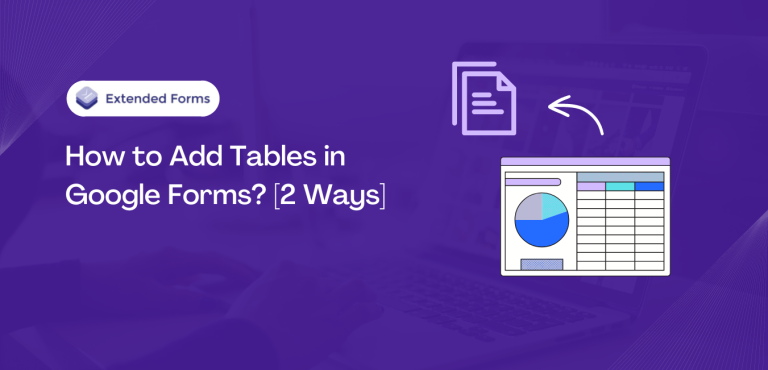 Google Forms - Extended Forms